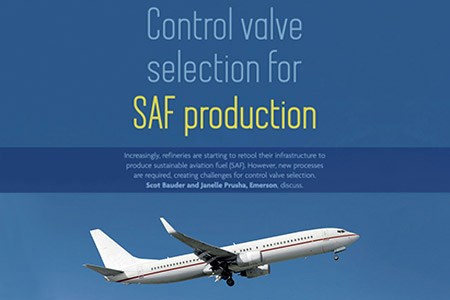 Control valve selection for SAF production | Hydrocarbon Engineering